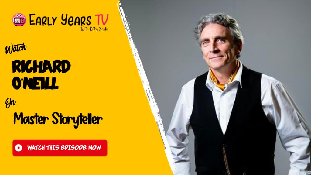 Richard O'Neill - Master Storyteller - Early Years TV